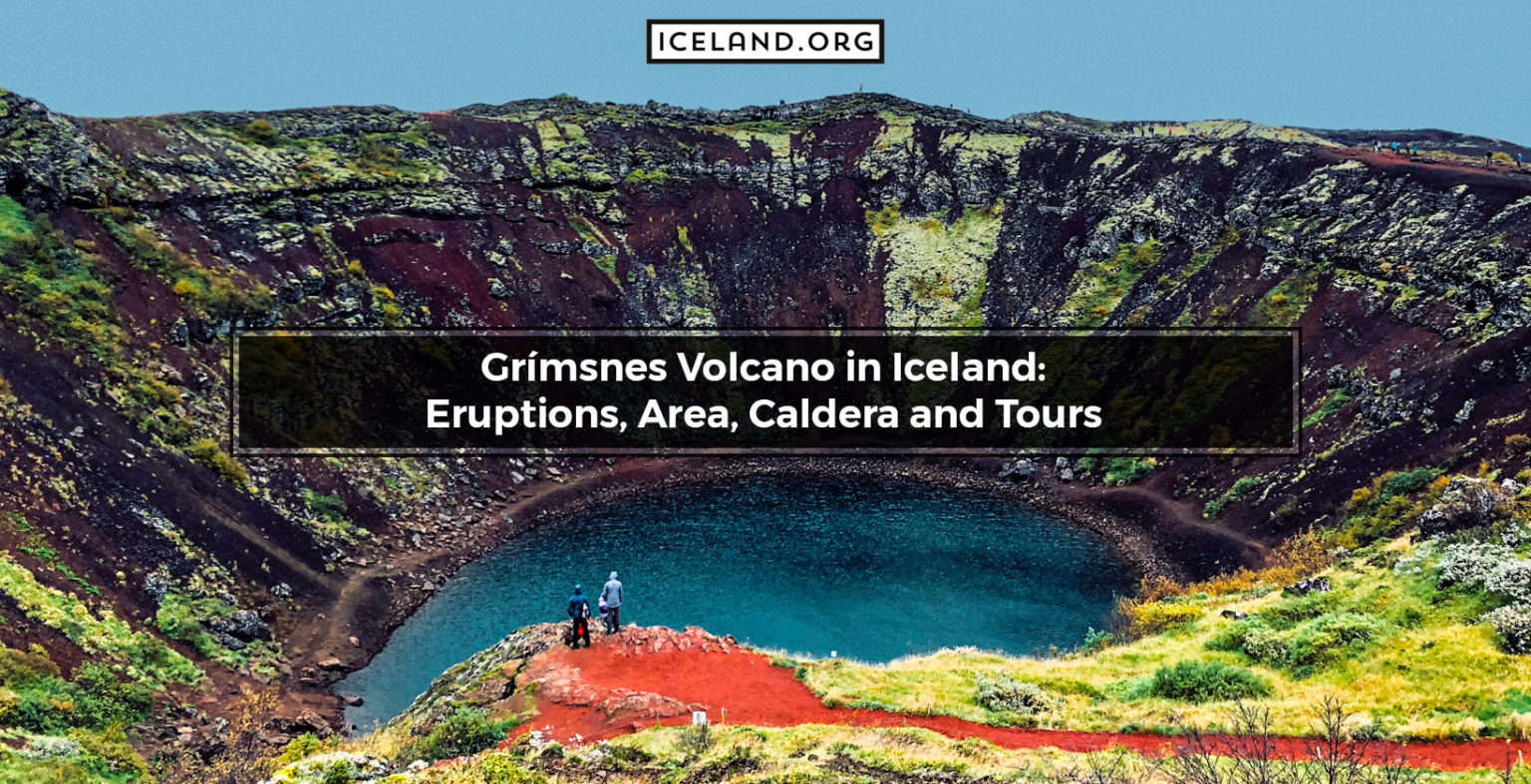Eldgjá Volcano in Iceland: Eruptions, Area, Caldera and Tours - Iceland.org